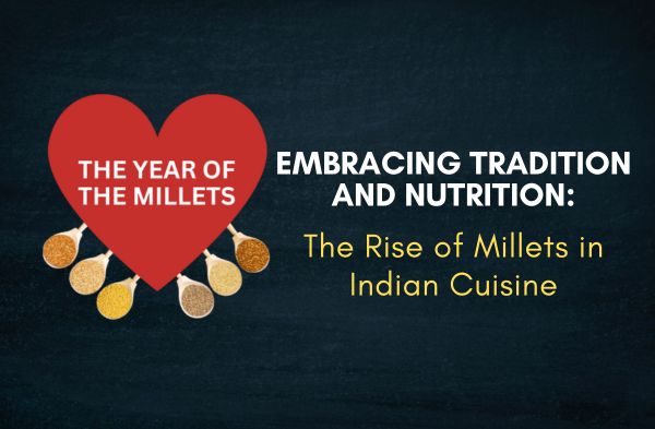 Embracing Tradition and Nutrition: The Rise of Millets in Indian ...